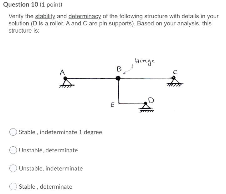 Solved Question 10 (1 point) Verify the stability and | Chegg.com