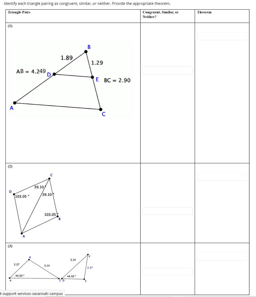 Solved Identify each triangle pairing as congruent, similar, | Chegg.com