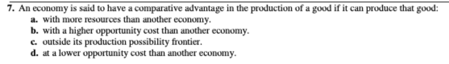 Solved 7. An economy is said to have a comparative advantage | Chegg.com