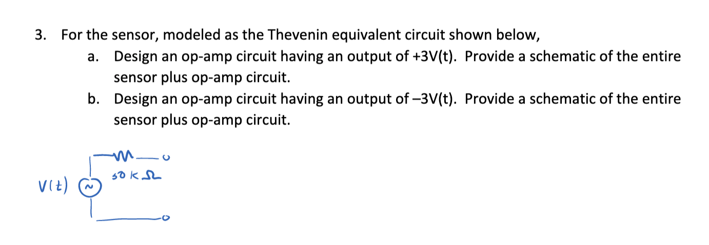 Solved 3. For the sensor, modeled as the Thevenin equivalent | Chegg.com