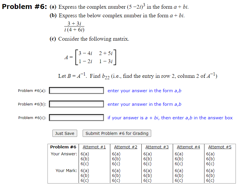 Solved a Express The Complex Number 5 2i 3 In The Form A Chegg