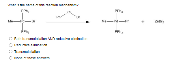 Solved What is the name of this reaction mechanism? Both | Chegg.com