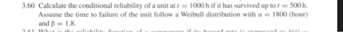 Solved Calculate the conditional reliability of a unit at t | Chegg.com