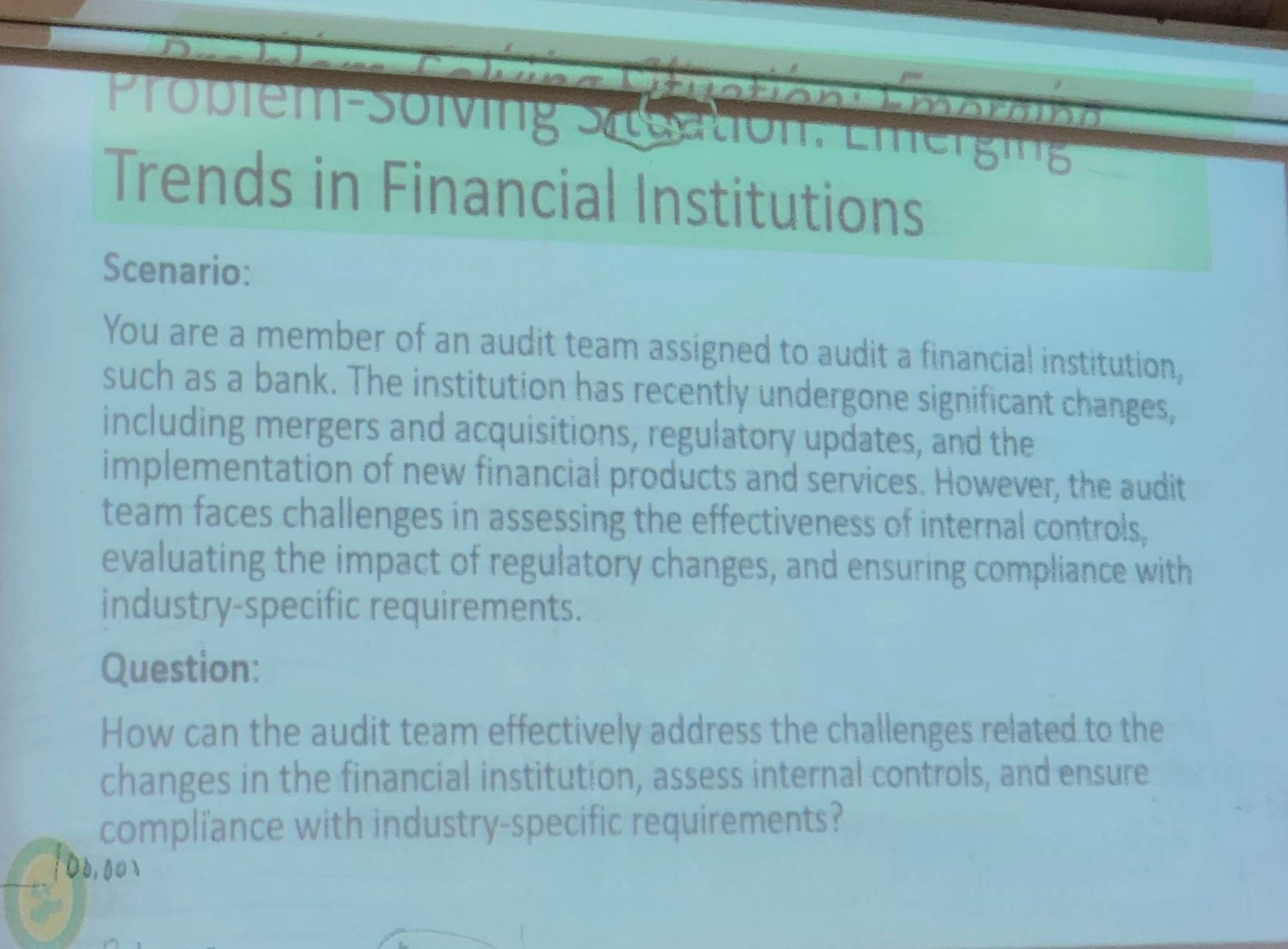 Solved Scenario: You are a member of an audit team assigned | Chegg.com