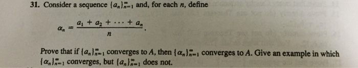 Solved 31. Consider a sequence {4/-1 and, for each n, define | Chegg.com
