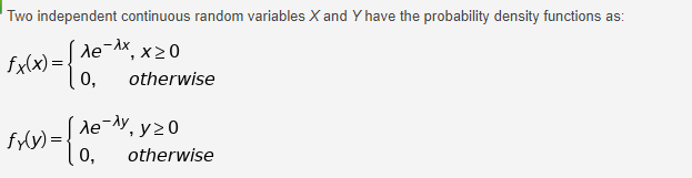 Solved Two independent continuous random variables X and Y | Chegg.com