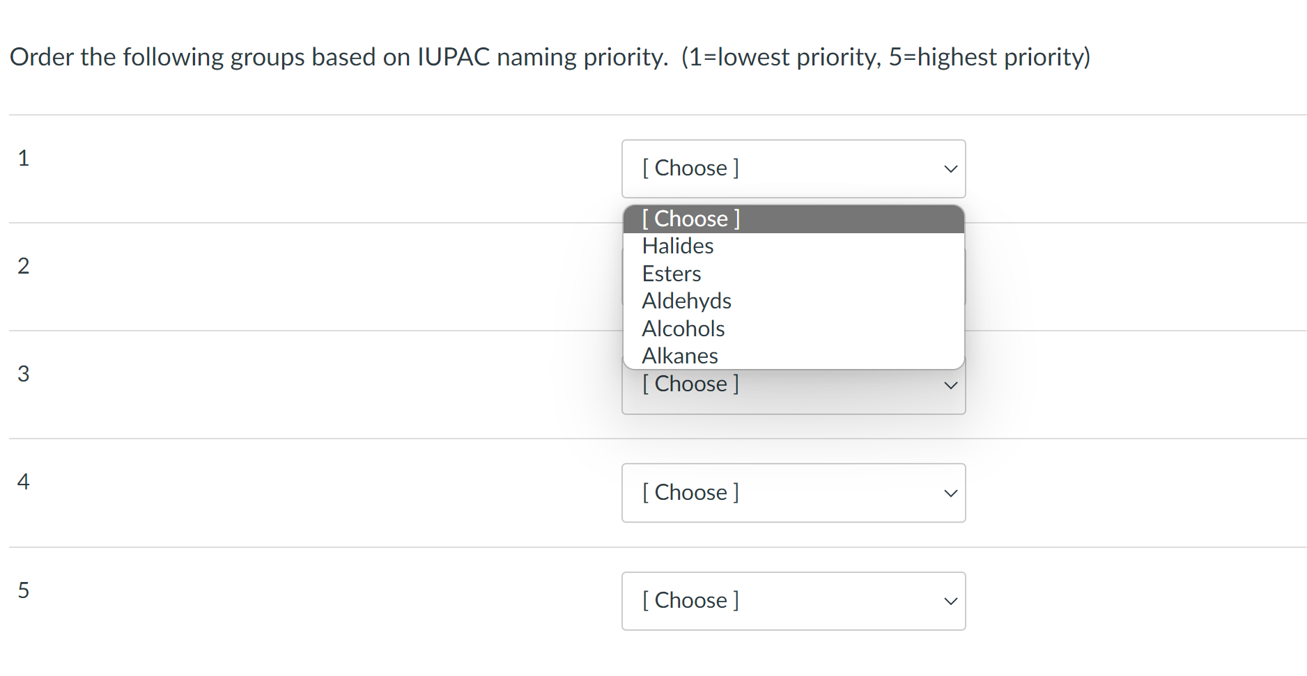 Solved Order the following groups based on IUPAC naming | Chegg.com