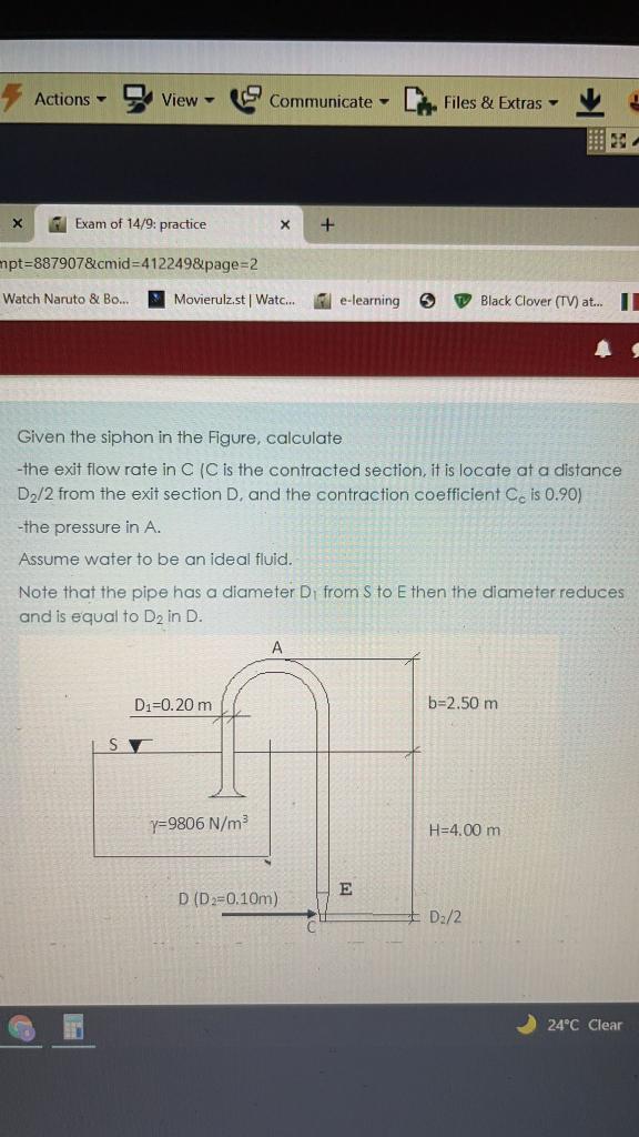 Solved Given the siphon in the Figure, calculate -the exit | Chegg.com