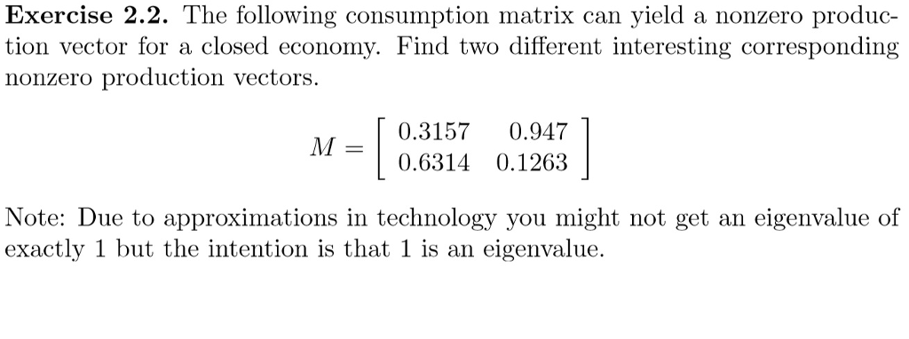 Solved Exercise 2.2. The following consumption matrix can | Chegg.com