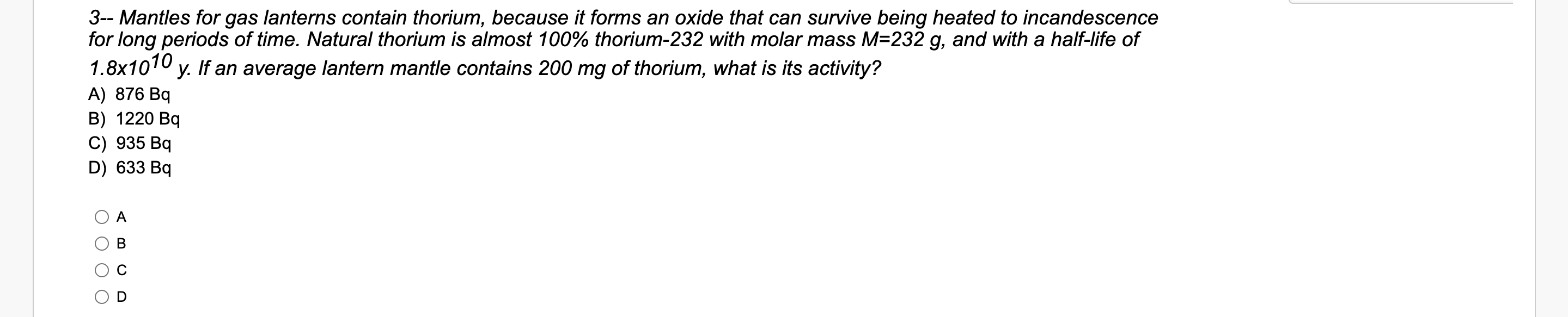 3-- Mantles for gas lanterns contain thorium, because | Chegg.com