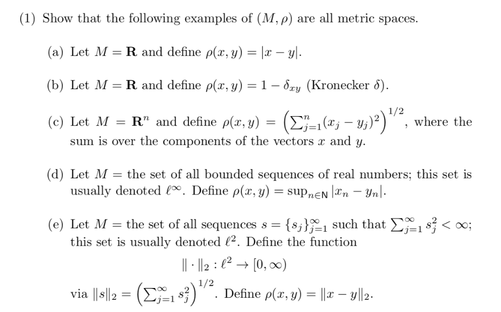Solved (1) Show that the following examples of (M, ρ) are | Chegg.com