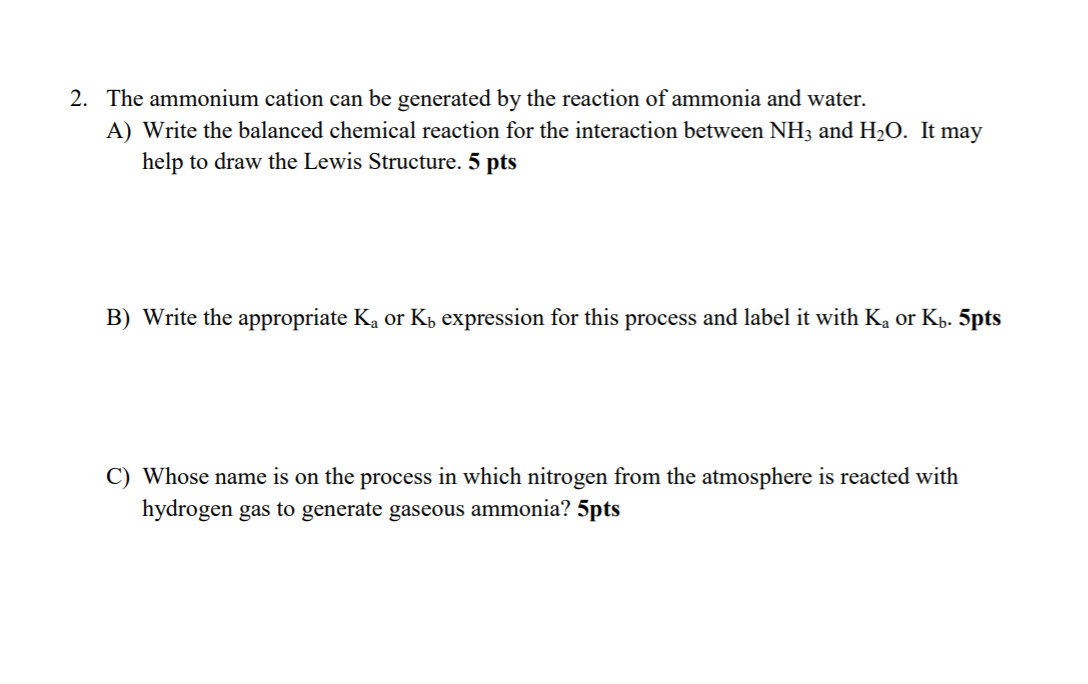 Solved 2 The Ammonium Cation Can Be Generated By The
