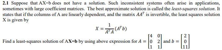 Solved 2.1 Suppose that AX=b does not have a solution. Such | Chegg.com