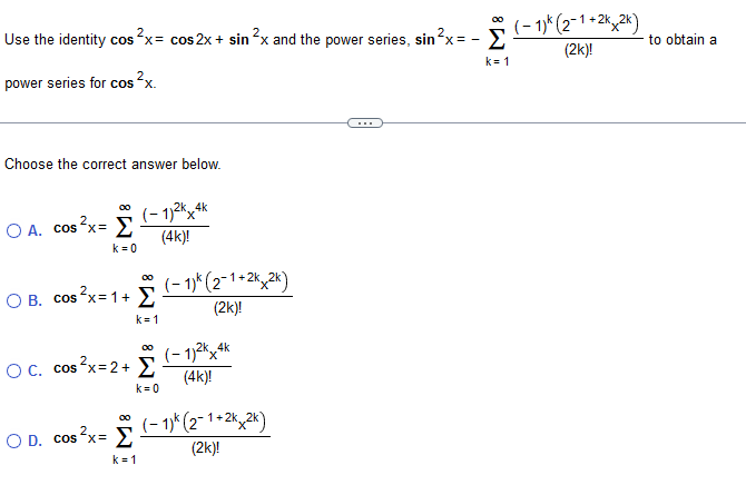 Solved Use the identity cos2x=cos2x+sin2x and the power | Chegg.com