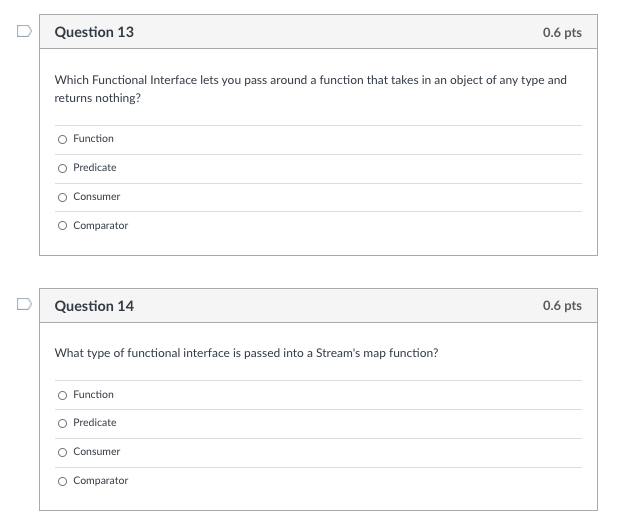 Solved Question 13 0.6 pts Which Functional Interface lets | Chegg.com