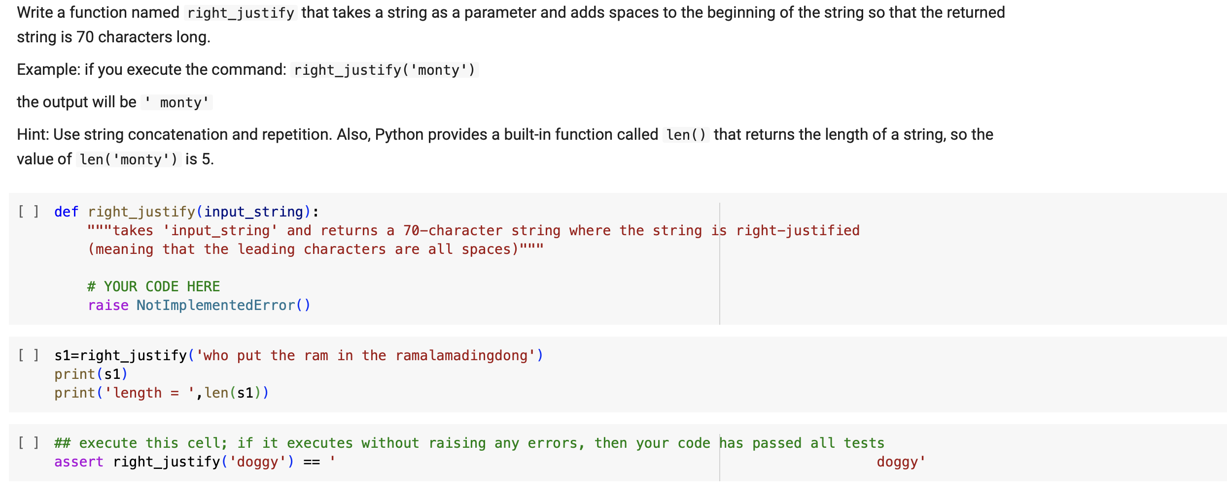 Solved Write a function named right_justify that takes a | Chegg.com