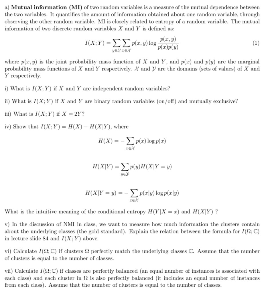 Solved a) Mutual information (MI) of two random variables is | Chegg.com