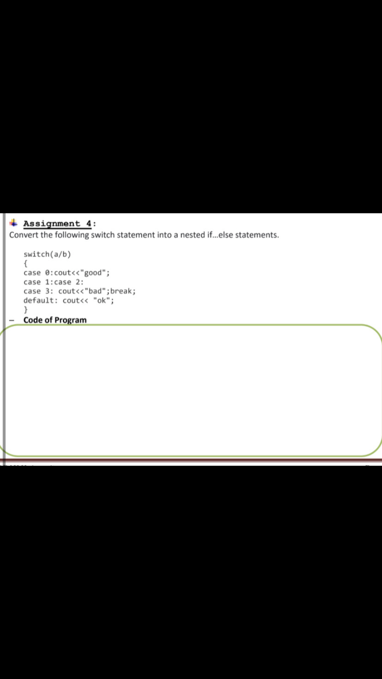 Solved Assignment 4: Convert the following switch statement | Chegg.com