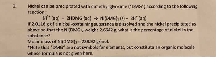 Solved Nickel can be precipitated with dimethyl glyoxime | Chegg.com