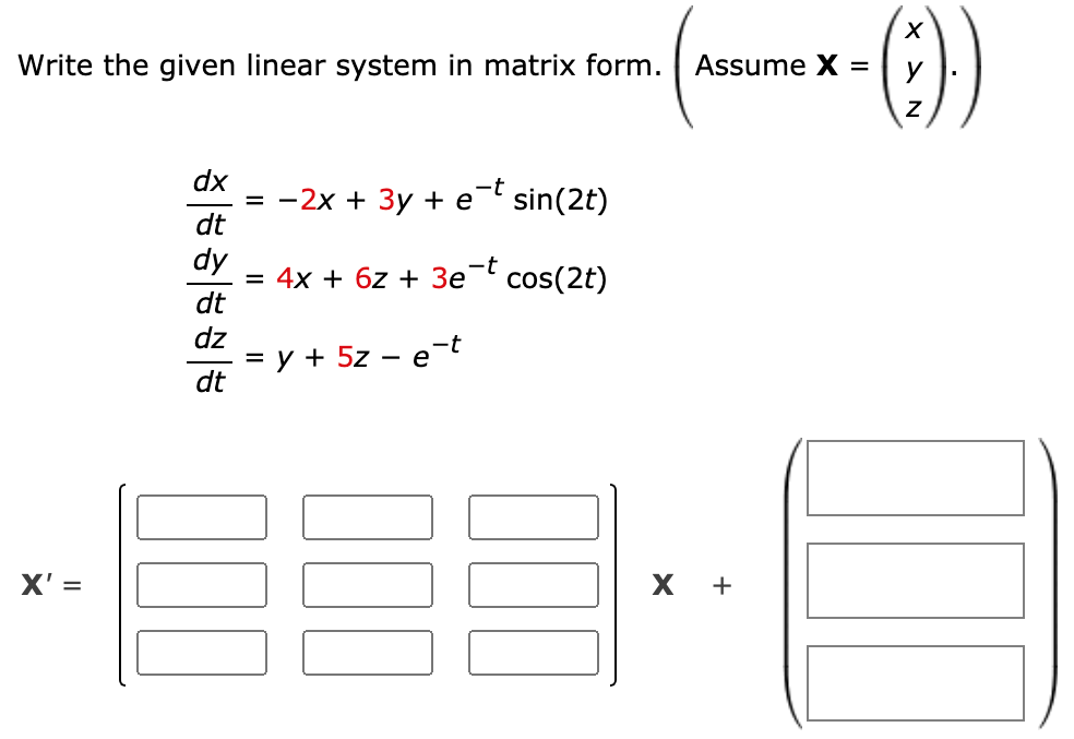 Solved Write the given linear system in matrix form. Assume | Chegg.com