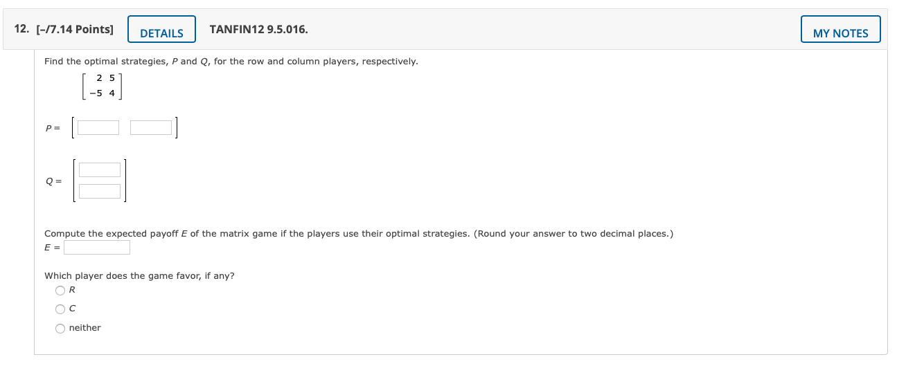 Solved [-/7.14 Points] TANFIN12 9.5.016. Find the optimal | Chegg.com