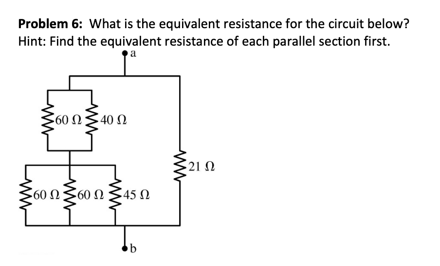 Solved Problem 6: What is the equivalent resistance for the | Chegg.com