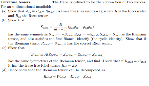 Solved Curvature tensors.The trace is defined to be the | Chegg.com