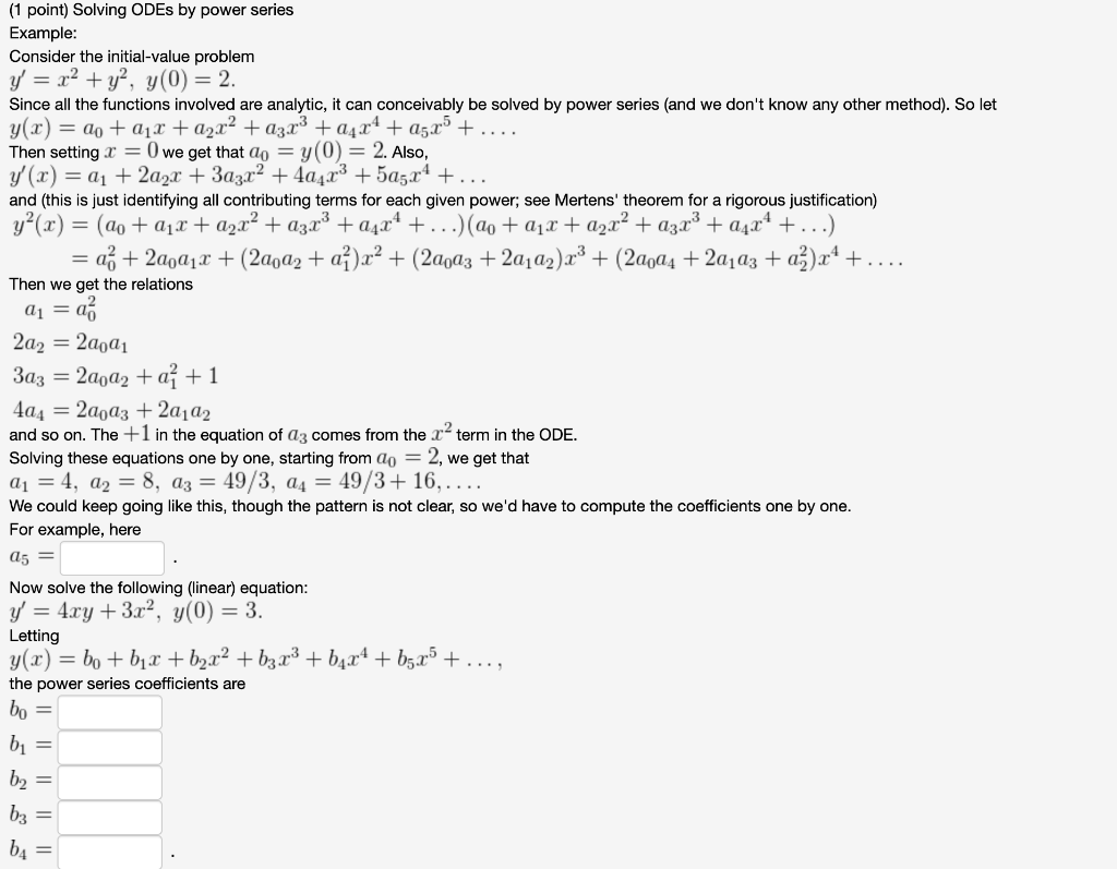 Solved (1 point) Solving ODEs by power series Example: | Chegg.com
