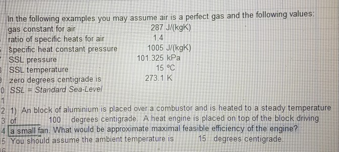 Solved 1.4 In the following examples you may assume air is a | Chegg.com