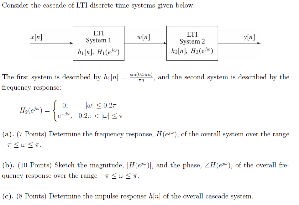 Solved Consider the cascade of LTI discrete-time systems | Chegg.com