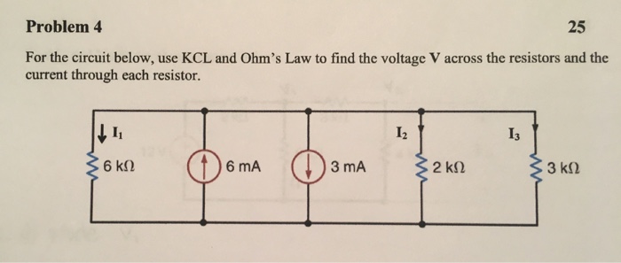 Solved For the circuit below, use KCL and Ohm's Law to find | Chegg.com