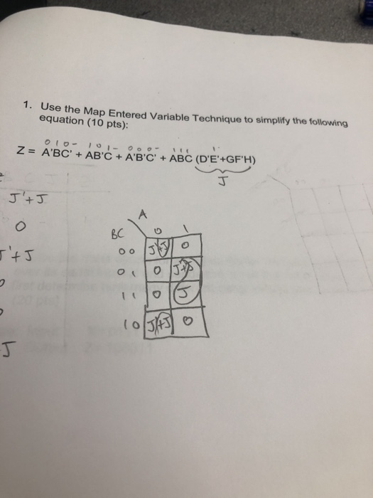 Solved 1. Use the Map Entered Variable Technique to simplify | Chegg.com