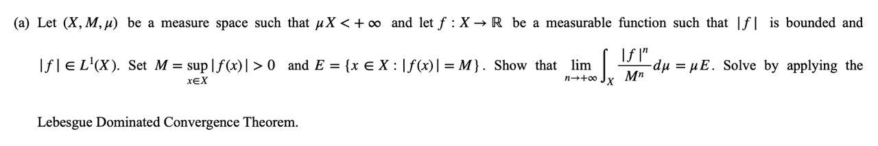 Solved A Let X M μ Be A Measure Space Such That μx