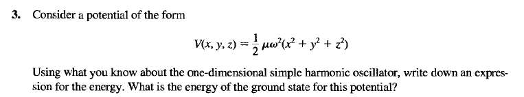 Solved 3. Consider a potential of the form | Chegg.com