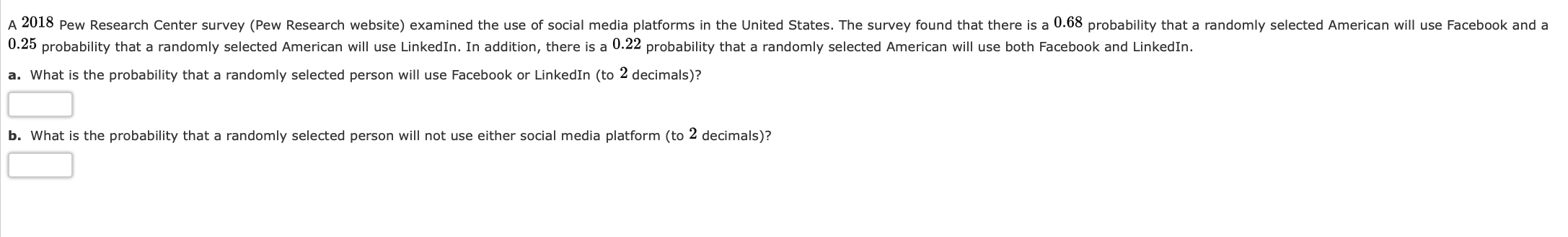 Solved A 2018 Pew Research Center survey (Pew Research | Chegg.com Solved A 2018 Pew Research Center survey (Pew Research | Chegg.com