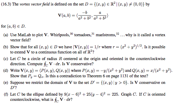 (16.3) The vortex vector field is defined on the set | Chegg.com