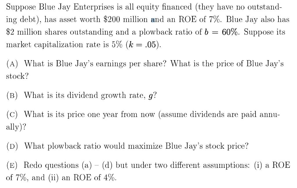 Solved Suppose Blue Jay Enterprises is all equity financed | Chegg.com