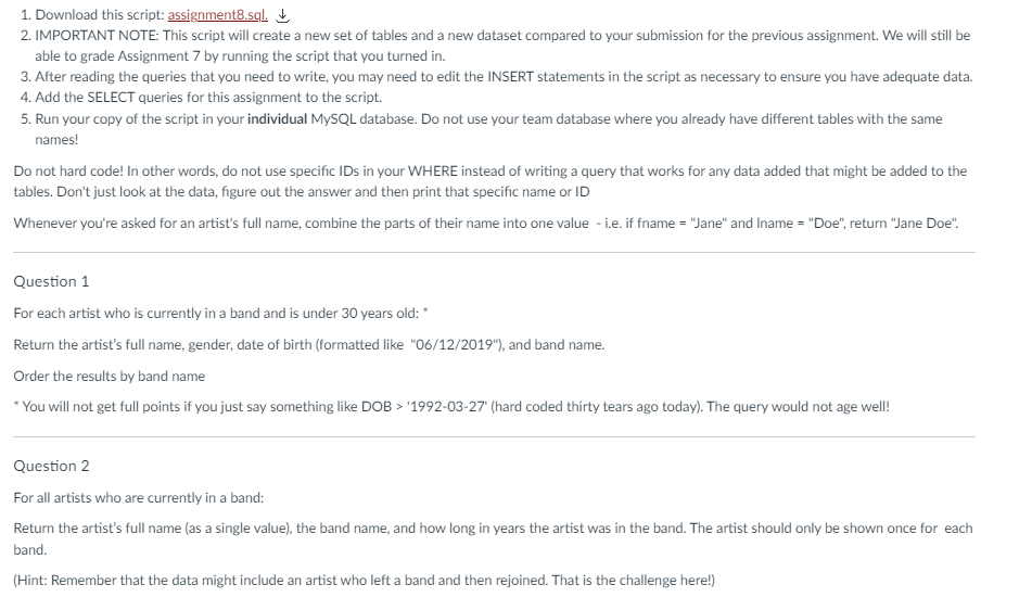 Solved 1. Download this script: assignment8.sql 2. IMPORTANT | Chegg.com