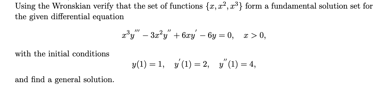 Solved Using the Wronskian verify that the set of functions | Chegg.com