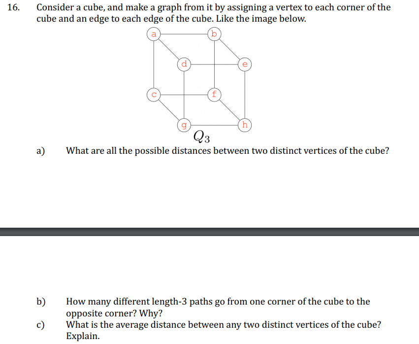 Solved Consider a cube, and make a graph from it by | Chegg.com