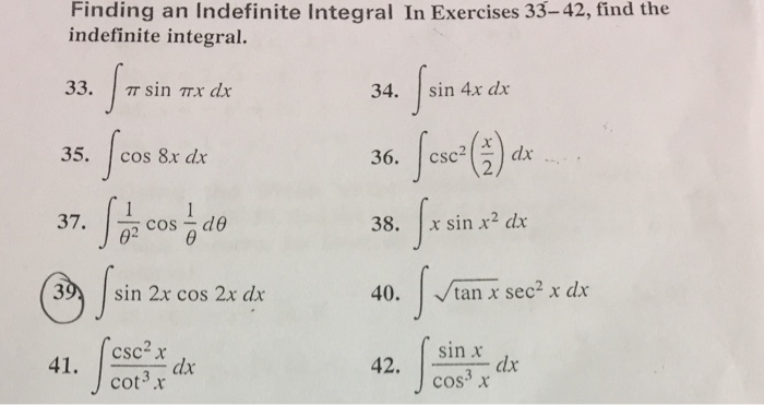 Solved Finding an Indefinite Integral In Exercises 33-42, | Chegg.com