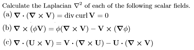 Solved Calculate the Laplacian 2 of each of the following | Chegg.com