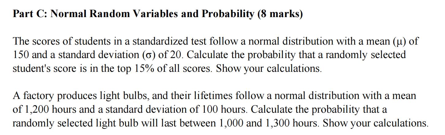 Solved Part C: Normal Random Variables and Probability (8 | Chegg.com
