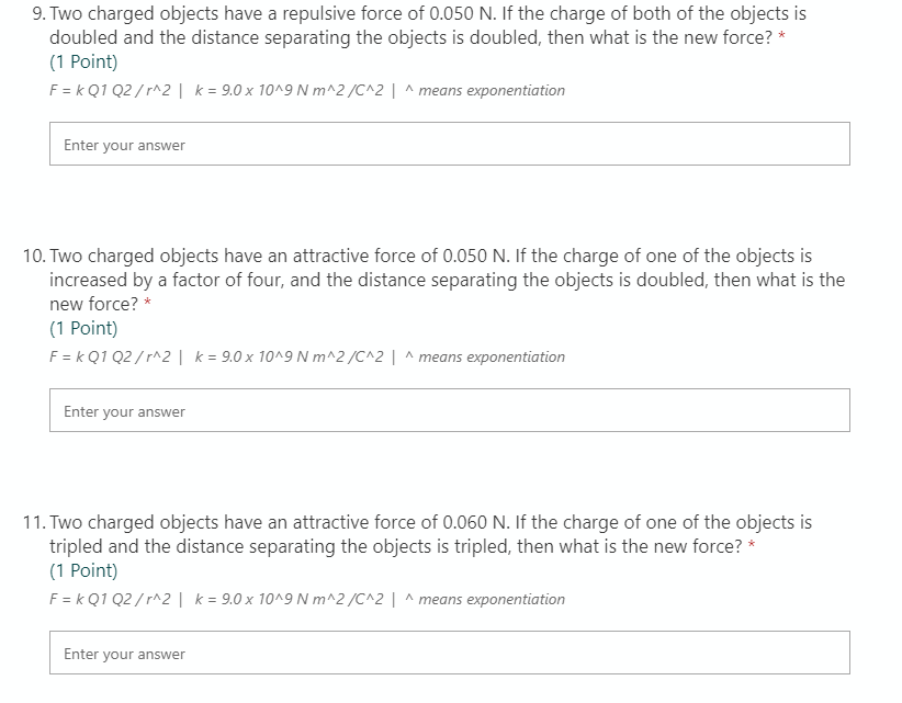 Solved 9. Two charged objects have a repulsive force of | Chegg.com