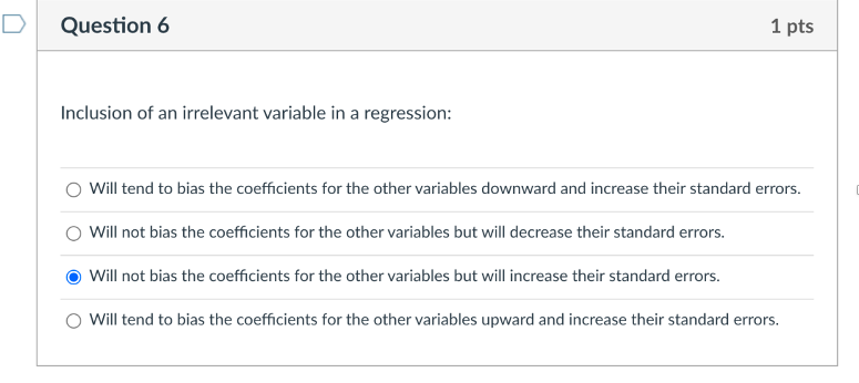 Solved D Question 6 1 pts Inclusion of an irrelevant | Chegg.com