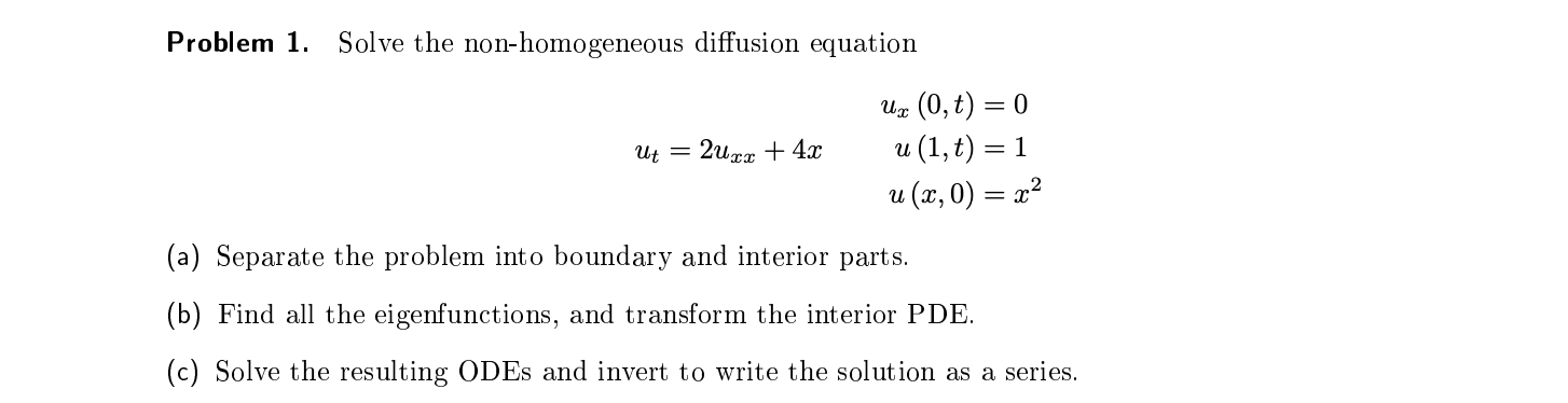 Solved Use the Diffusion equation solve the PDE. Find | Chegg.com