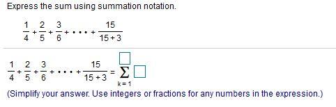 Solved Express the sum using summation notation. 1 2 3 15 | Chegg.com