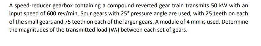 Solved A speed-reducer gearbox containing a compound | Chegg.com