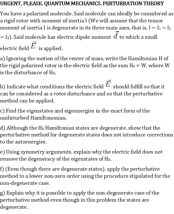 Solved URGENT, PLEASE. QUANTUM MECHANICS. PERTURBATION | Chegg.com