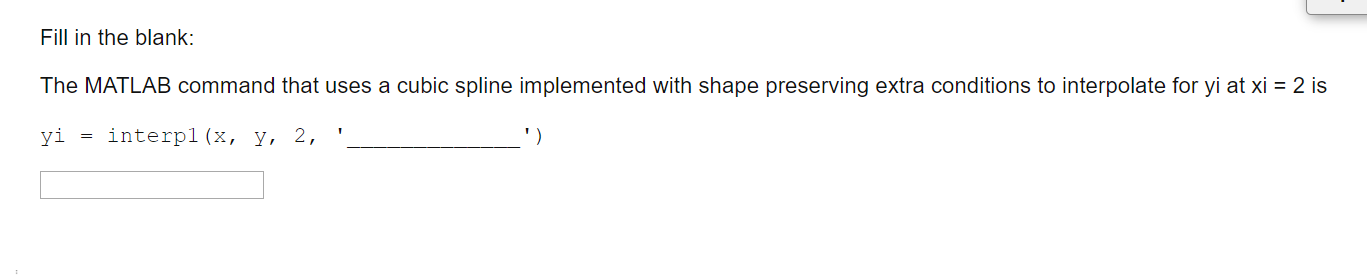 Solved Fill in the blank: The MATLAB command that uses a | Chegg.com
